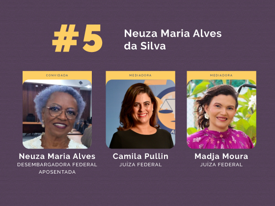 :: Ajufe - Episódio 5 — Neuza Maria Alves da Silva | Elas Abriram Caminhos
